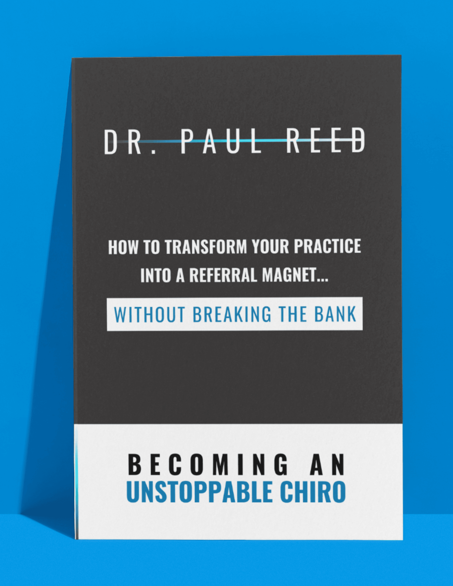 How to Transform Your Chiropractic Practice Into A Referral Magnet ...